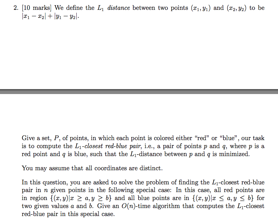 Solved 2. [10 marks] We define the L1 distance between two | Chegg.com