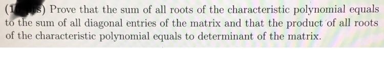 Solved Prove that the sum of all roots of the characteristic | Chegg.com