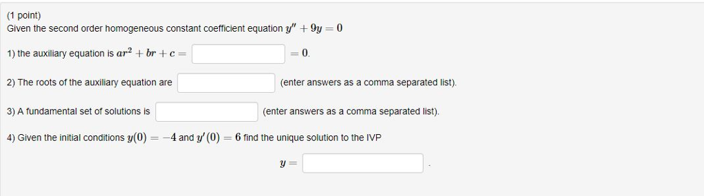 Solved (1 point) Given the second order homogeneous constant | Chegg.com