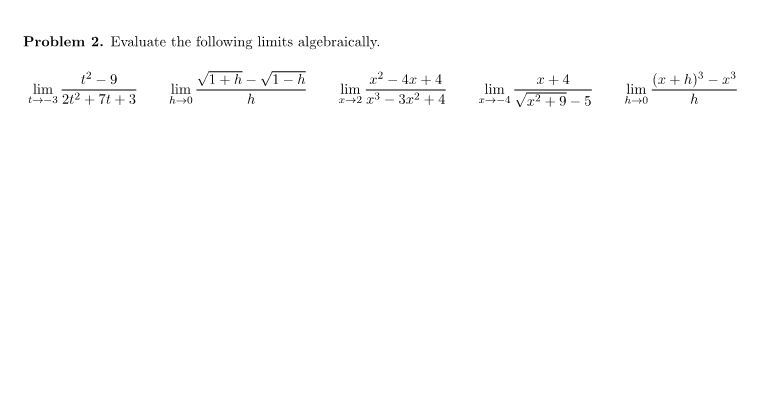 Solved Evaluate the following limits algebraically. lim_t | Chegg.com