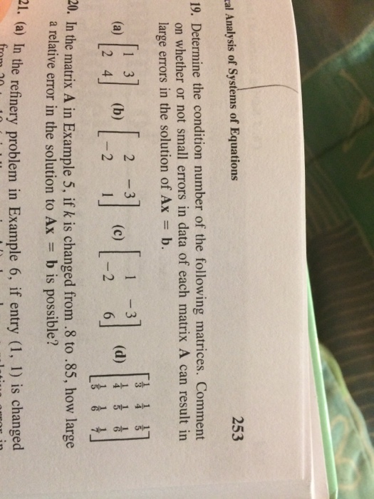 Solved Determine the condition number of the following | Chegg.com