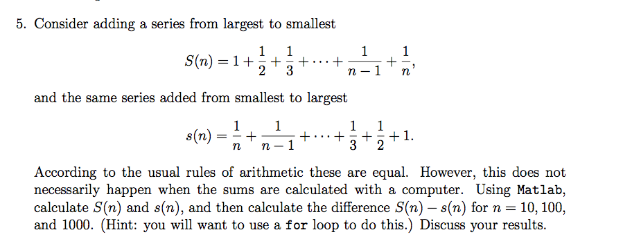 Solved 5. Consider adding a series from largest to smallest | Chegg.com