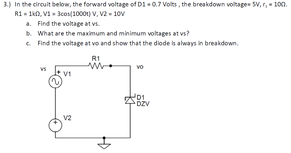 Solved 3.) In the circuit below, the forward voltage of D1 | Chegg.com