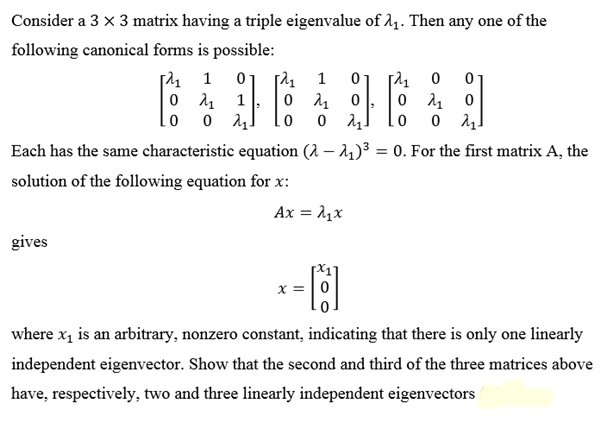 Consider a 3 x 3 matrix having a triple eigenvalue of | Chegg.com