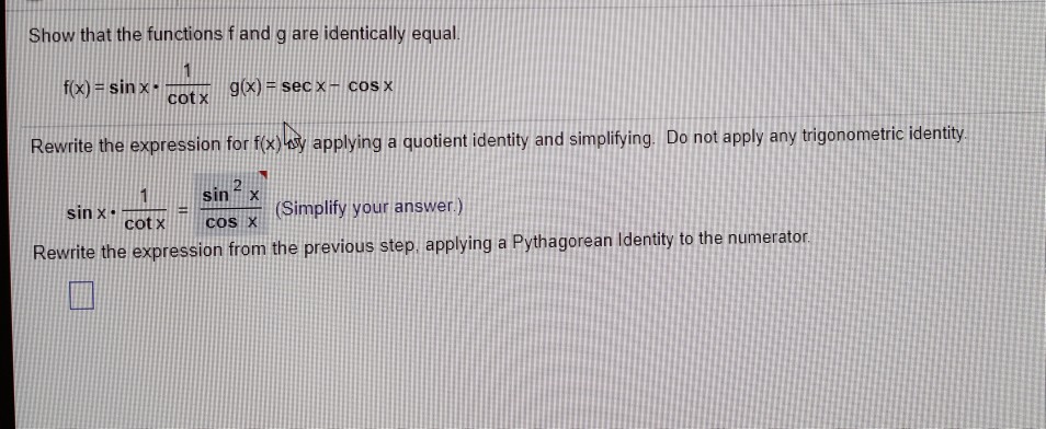 Solved Show that the functions f and g are identically equal | Chegg.com