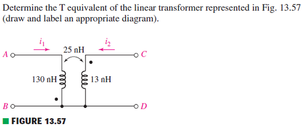 Solved Determine the T equivalent of the linear transformer | Chegg.com
