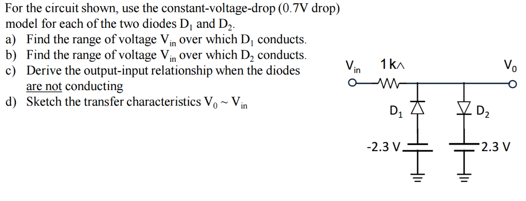 Solved For the circuit shown, use the constant-voltage-drop | Chegg.com
