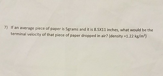 Solved If an average piece of paper is 5grams and it is | Chegg.com