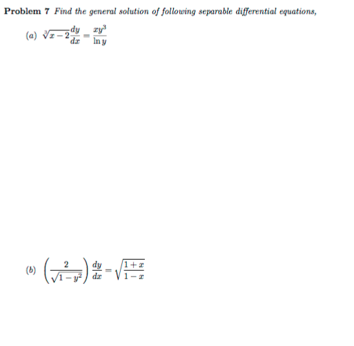 Solved Find the general solution of following separable | Chegg.com