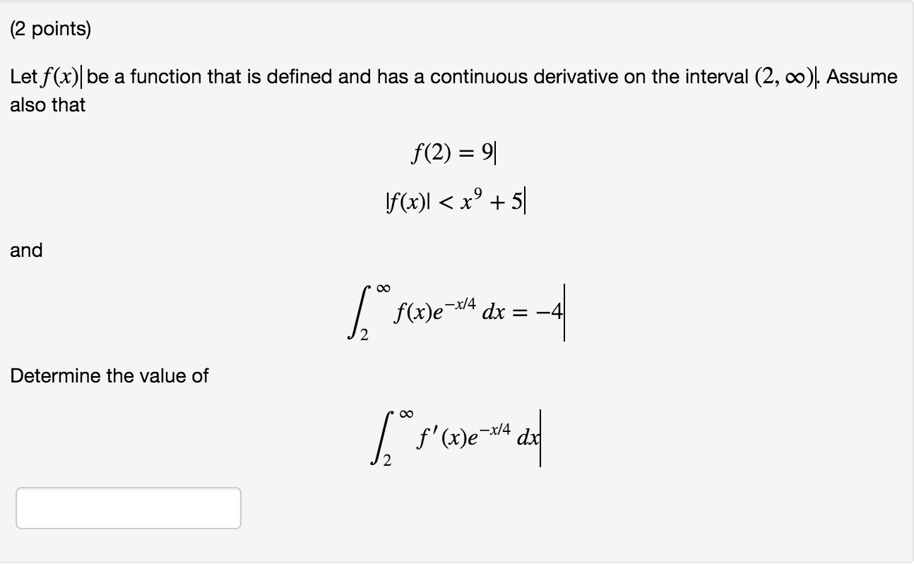 Solved Let f(x)| be a function that is defined and has a | Chegg.com