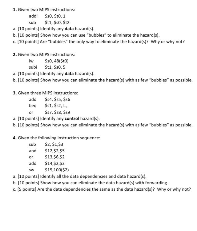 Solved 1. Given two MIPS instructions: addi $s0, St0, 1 sub | Chegg.com
