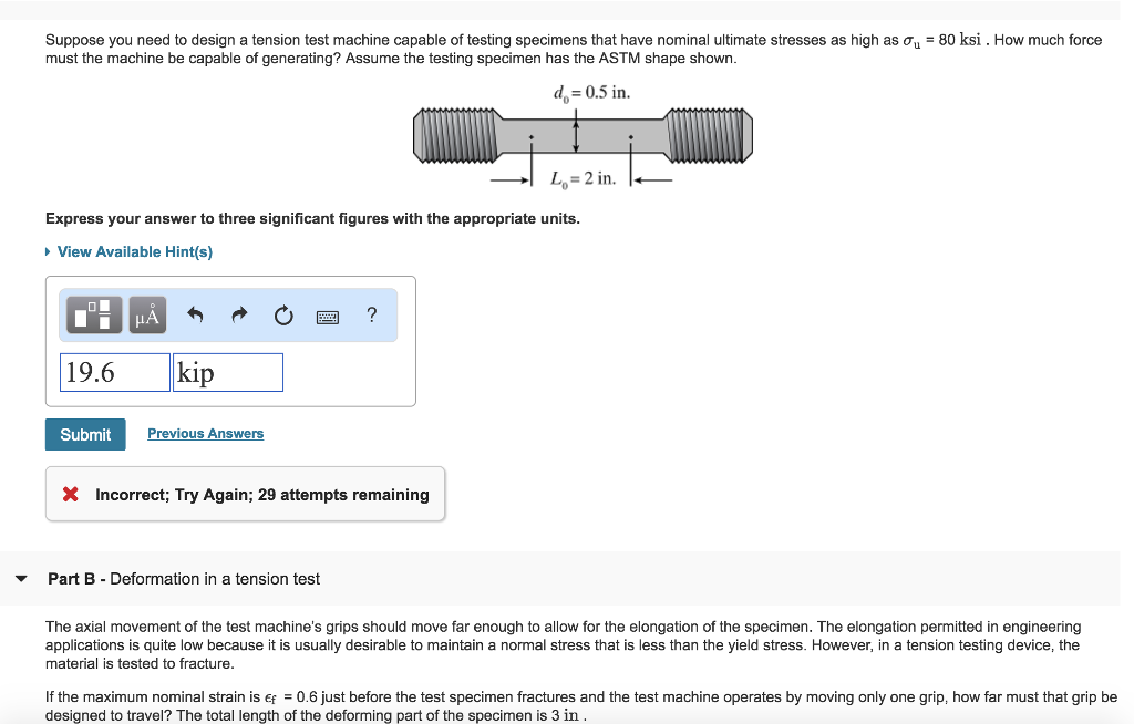 Solved Suppose you need to design a tension test machine | Chegg.com