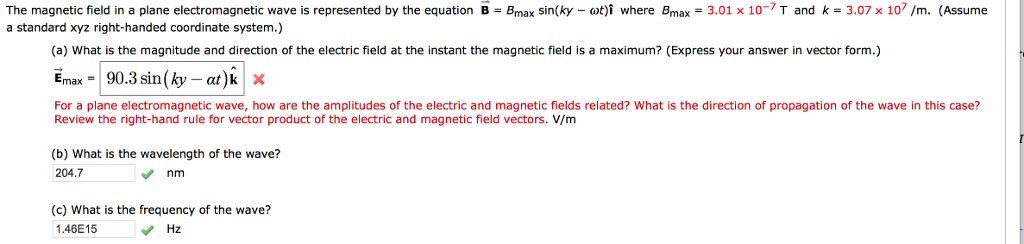 Solved Bmax sin(ky-at? where Bma,-3.01 x 10-7 T and k = 3.07 | Chegg.com