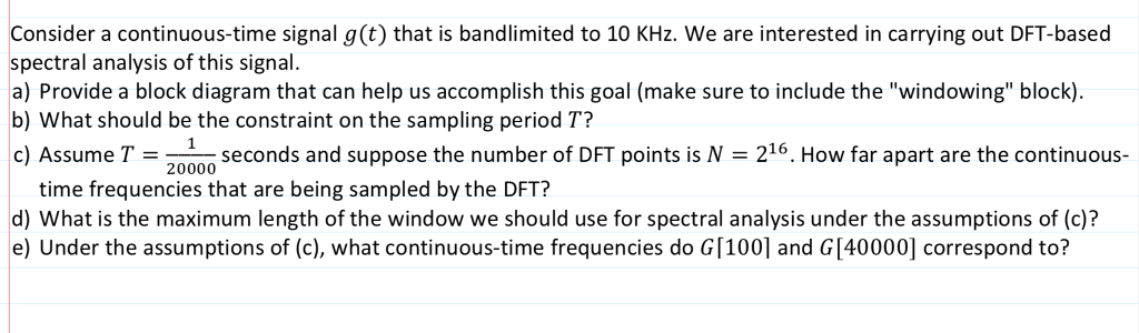Solved Consider a continuous-time signal g(t) that is | Chegg.com