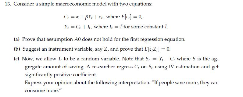 Consider a simple macroeconomic model with two | Chegg.com
