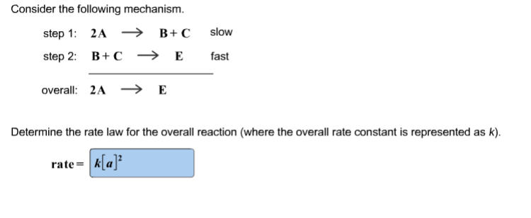 Solved Consider the following mechanism. Determine the rate | Chegg.com
