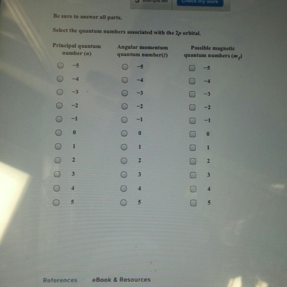 Solved Select The Quantum Numbers Associated With The 2p