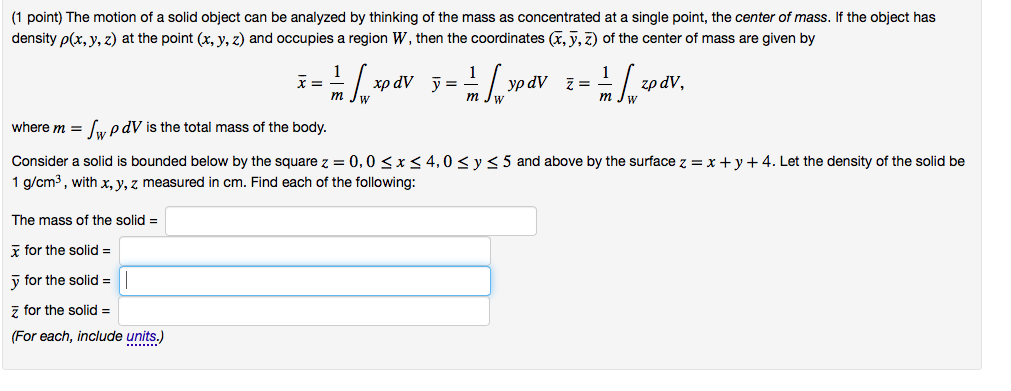 Solved 1 point) The motion of a solid object can be analyzed | Chegg.com