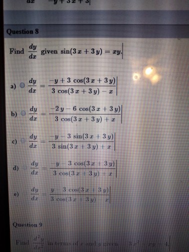 Solved Find dy/dx given sin(3x + 3y) = xy dy/dx = -y + 3 | Chegg.com