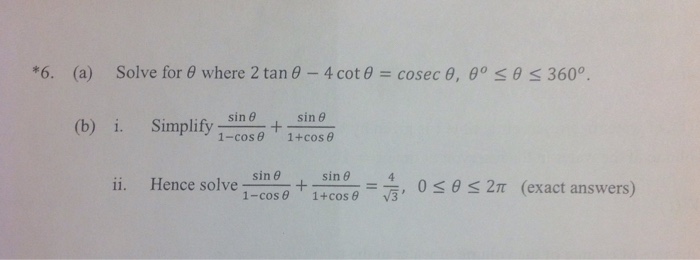Solved Solve for theta where 2 tan theta - 4 cot theta = | Chegg.com