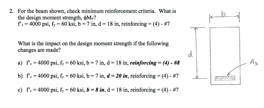 Solved 2. For the beam shown, check minimum reinforcement | Chegg.com