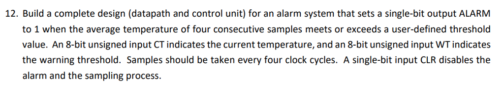 Solved 12. Build a complete design (datapath and control | Chegg.com