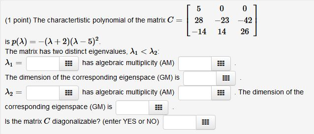 Solved The characteristic polynomial of the matrix C = [5 0 | Chegg.com