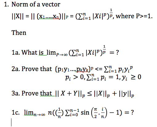 Solved 1. Norm of a vector Then 2a. Prove that (piyi.. | Chegg.com