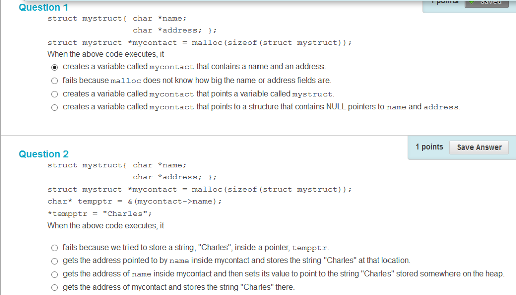Solved Question 1 struct mystruct char name char *address | Chegg.com