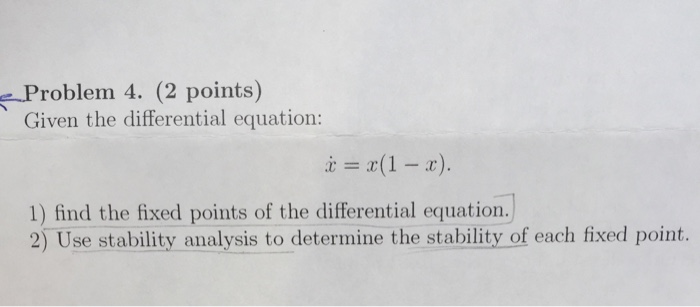 Solved Problem 4. (2 points) Given the differential equation | Chegg.com Solved Problem 4. (2 points) Given the differential equation | Chegg.com