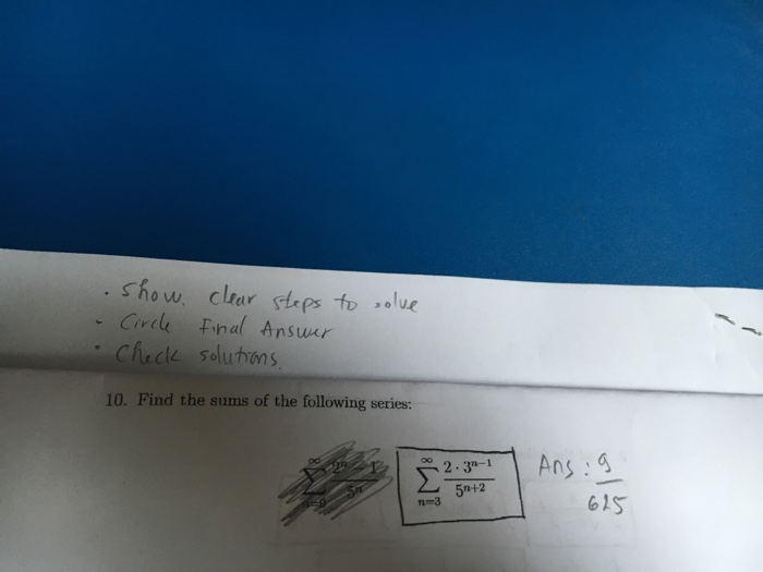 Solved Find the sums of the following series: | Chegg.com