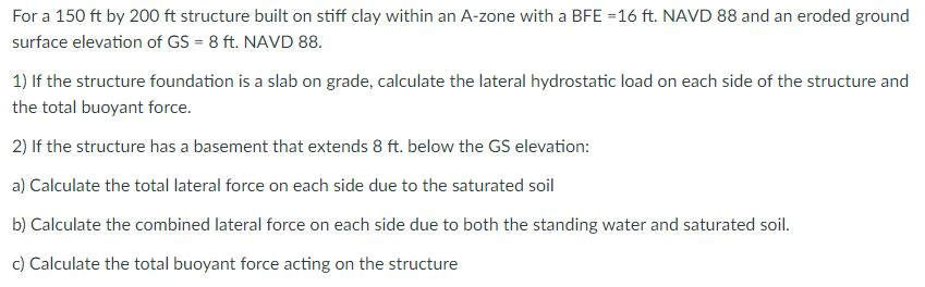 For a 150 ft by 200 ft structure built on stiff clay | Chegg.com