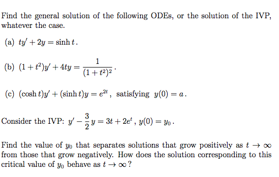 Solved Find the general solution of the following ODEs, or | Chegg.com