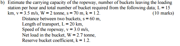 Estimate the carrying capacity of the ropeway, number | Chegg.com