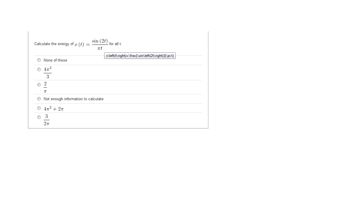 Solved Calculate the energy of x(t) sin(2t)/pi t for all t. | Chegg.com