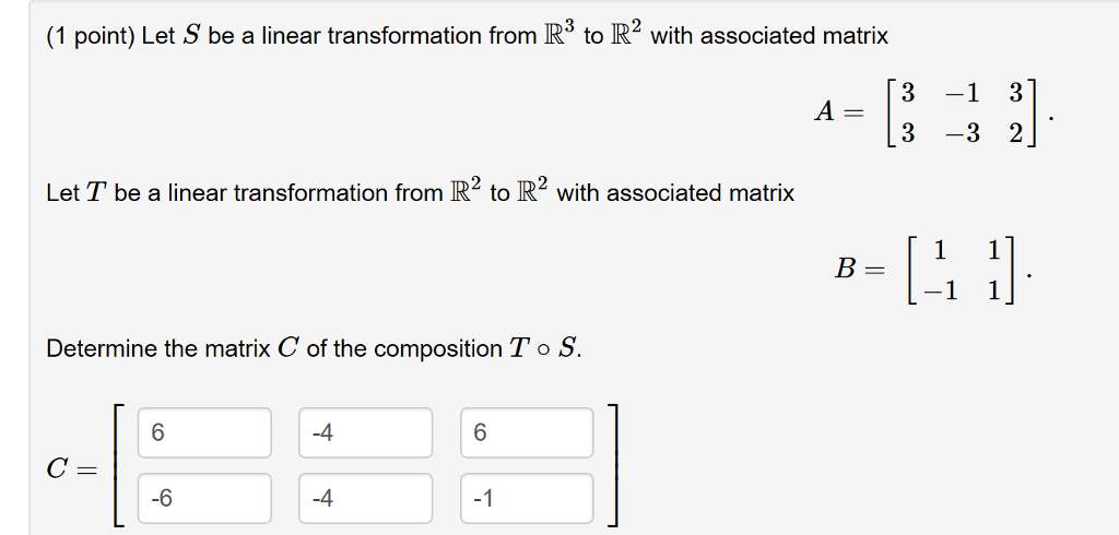 Solved (1 point) Let S be a linear transformation from R3 to | Chegg.com