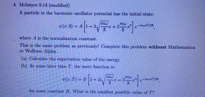 Solved A particle in the harmonic oscillator potential has | Chegg.com