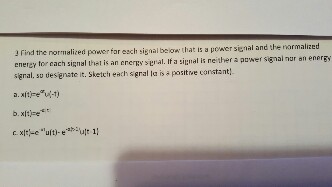 Solved the normaliced power far esch signal below that is a | Chegg.com