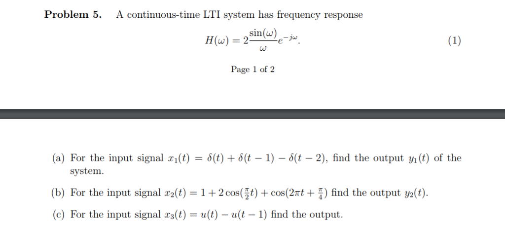 Solved A continuous-time LTI system has frequency response | Chegg.com