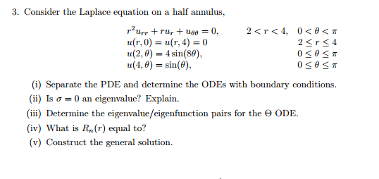 Solved Consider the Laplace equation on a half annulus, | Chegg.com