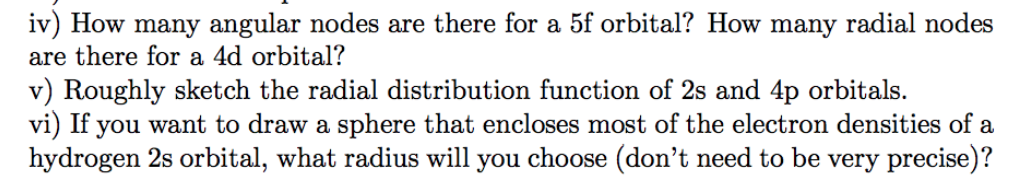 Solved iv) How many angular nodes are there for a 5f | Chegg.com