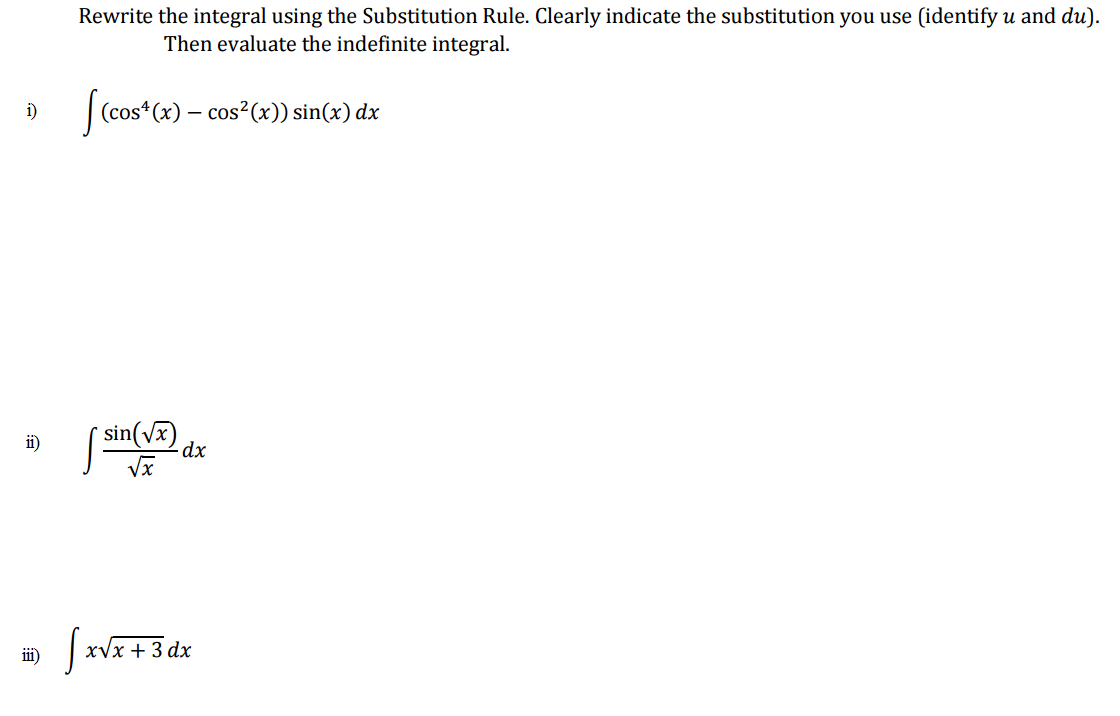 Solved Rewrite the integral using the Substitution Rule. | Chegg.com
