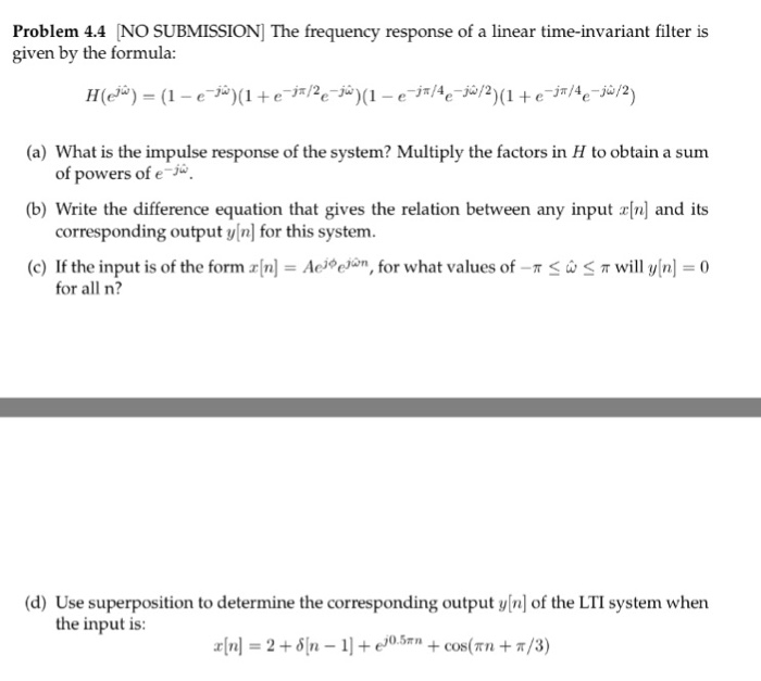 Solved The frequency response of a linear time-invariant | Chegg.com