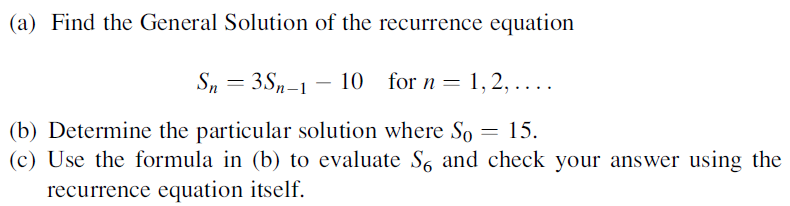 Solved (a) Find the General Solution of the recurrence | Chegg.com