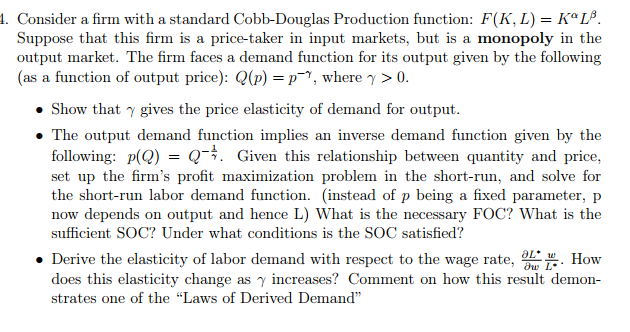 Solved Consider a firm with a standard Cobb-Douglas | Chegg.com