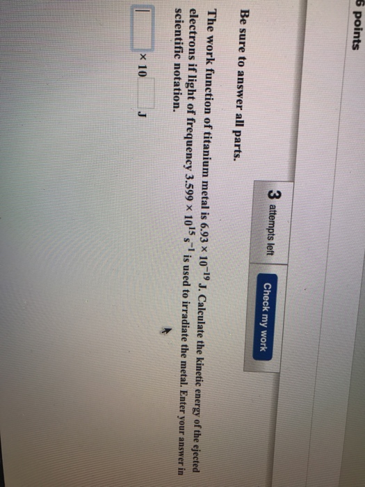 Solved The work function of titanium metal is 6.93 times | Chegg.com