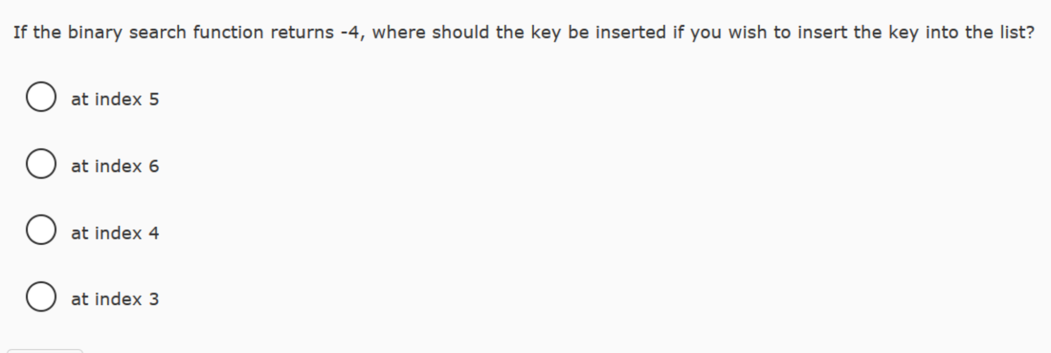 Solved If the binary search function returns -4, where | Chegg.com Solved If the binary search function returns -4, where | Chegg.com