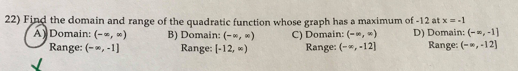 Solved 22) the domain and range of the quadratic function | Chegg.com