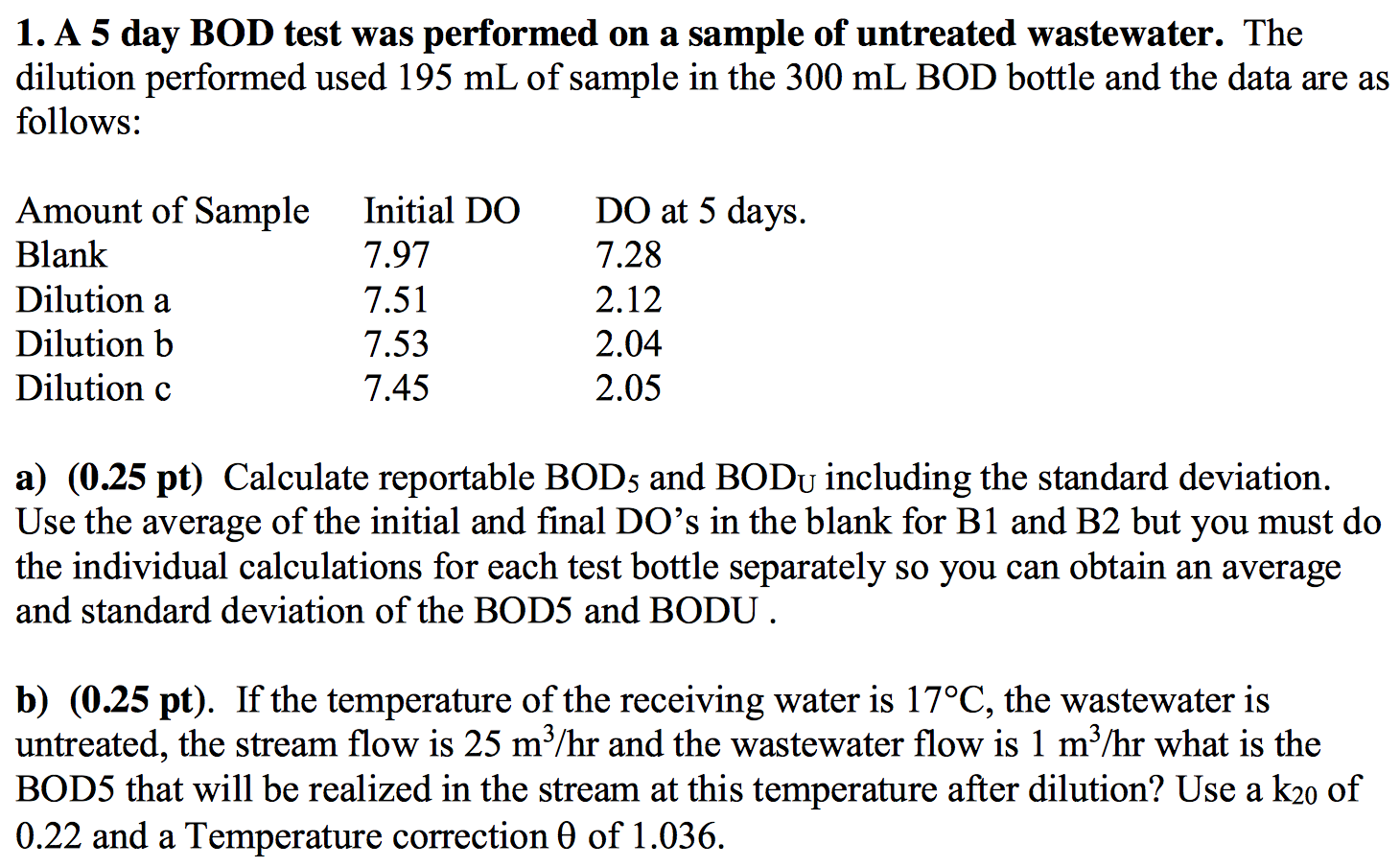 1. A 5 day BOD test was performed on a sample of | Chegg.com
