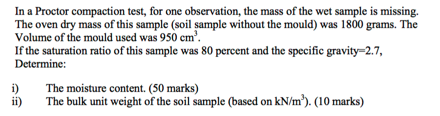 Solved In a Proctor compaction test, for one observation, | Chegg.com